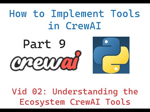 How to Implement Tools in CrewAI | Understanding The Ecosystem & Tool Implementation Explained ...
