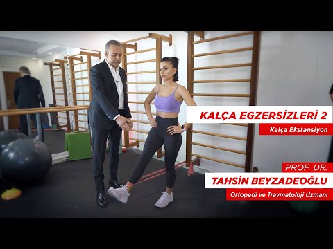 Prof. Dr. Tahsin Beyzadeoğlu ile Kalça Egzersiz Programı –  Kalça Ekstansiyon
