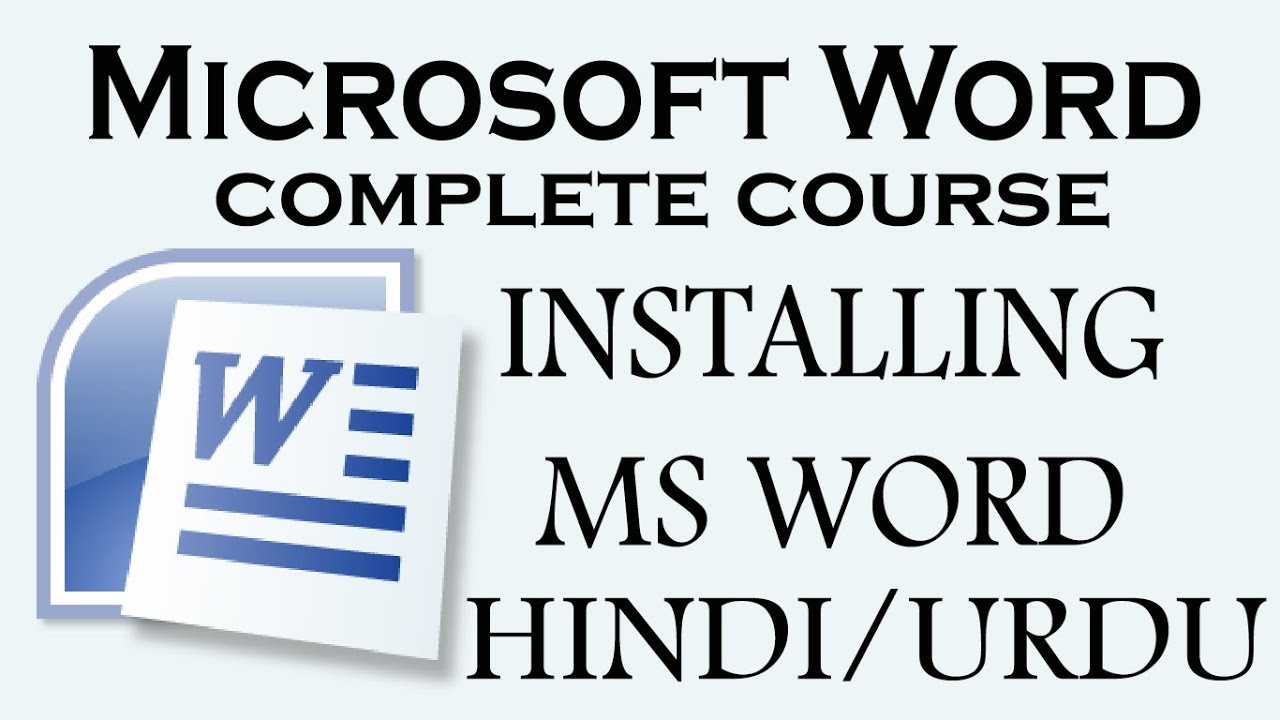 How To Install Microsoft Office 2007 In Urdu Hindi Microsoft Word