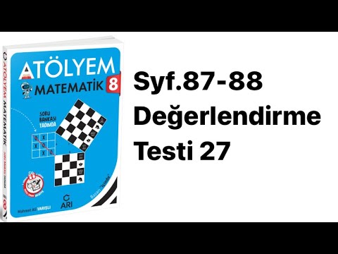 8.SINIF ATÖLYEM S.87-88 DEĞERLENDİRME TESTİ 27