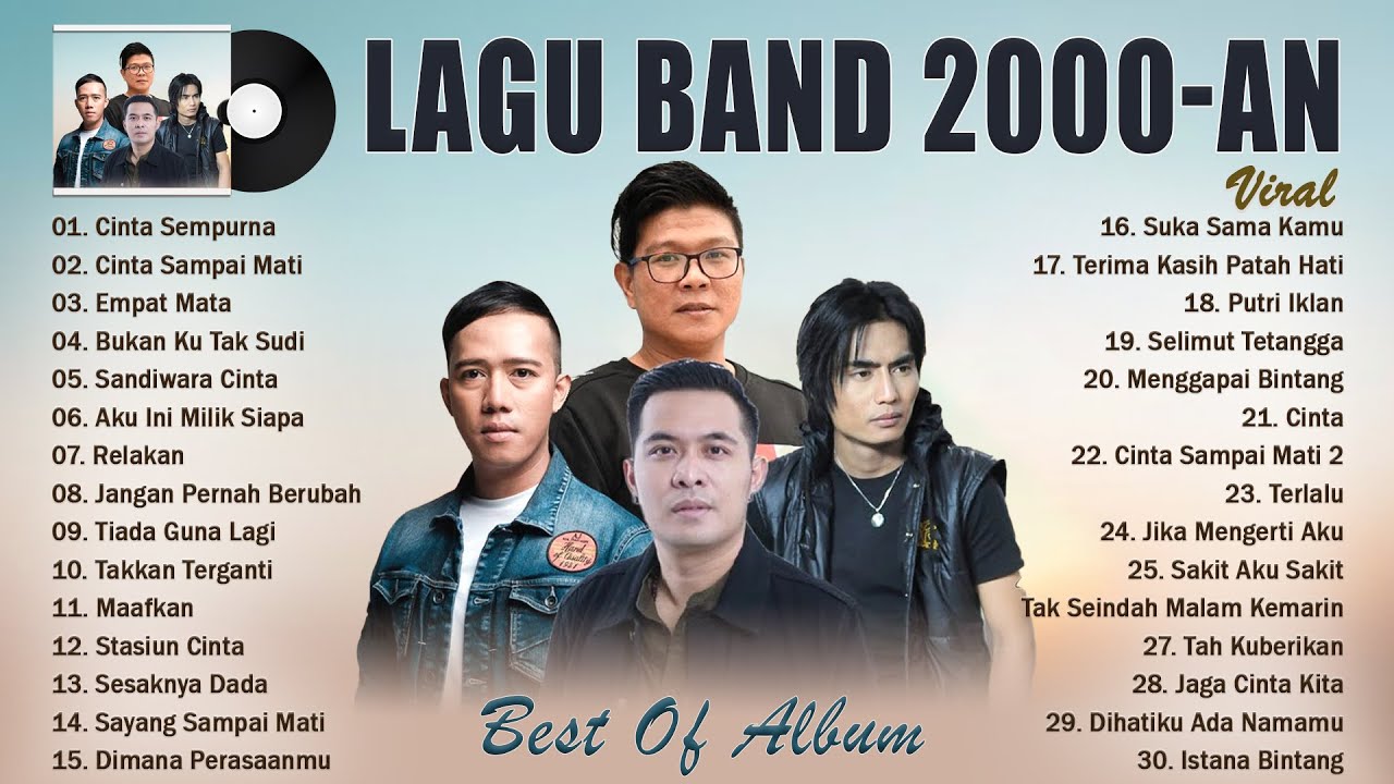 Repvblik, Setia Band, Kangen Band, D'bagindas ~ TOP Band 2000an ~ Lagu ...