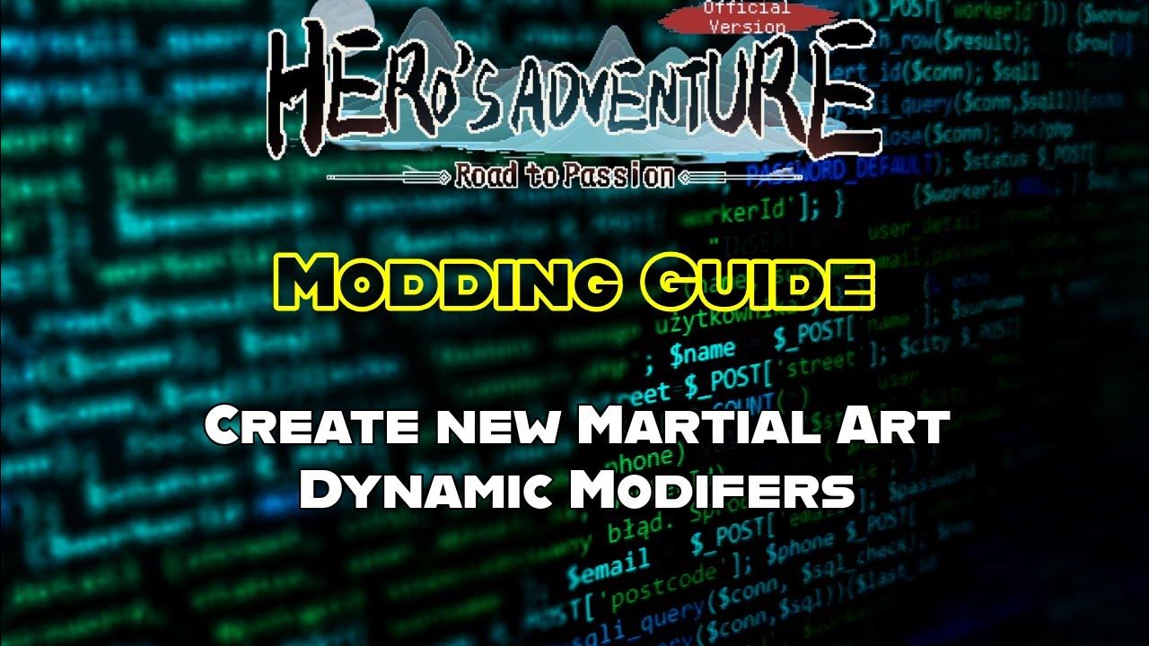 Martials Arts & Dynamic Modifiers | Modding Hero's Adventure - YouTube