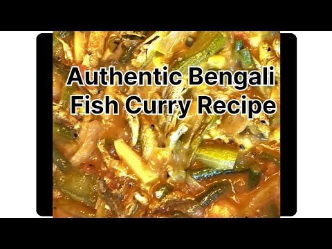 Authentic Bengali Fish curry|Choto Macher Chochchori| Fish Recipe| Non ...