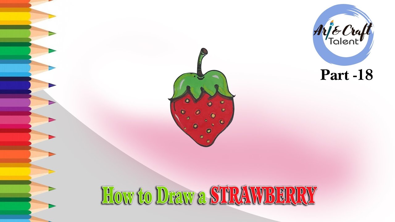 HOW TO DRAW STRAWBERRY🍓|KID ART|HOW TO DRAW STRAWBERRY STEP BY STEP ...