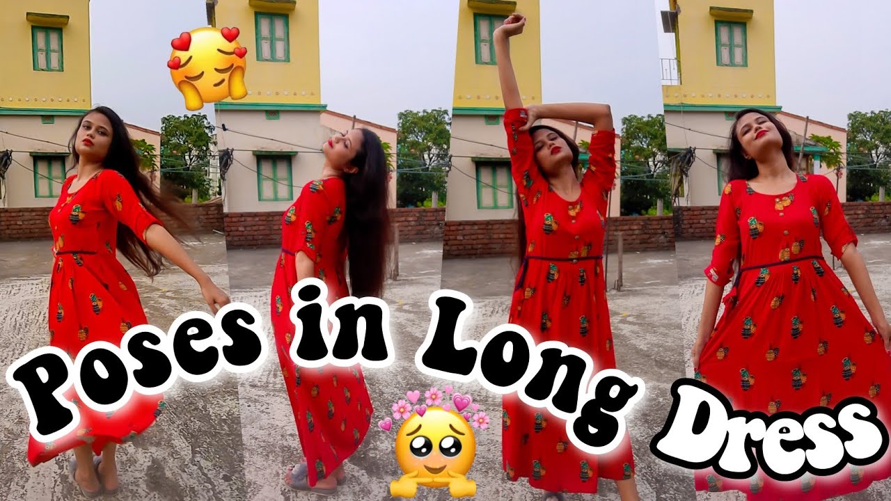 Poses in Long Dress | Beautiful Poses in Long Dress | - YouTube