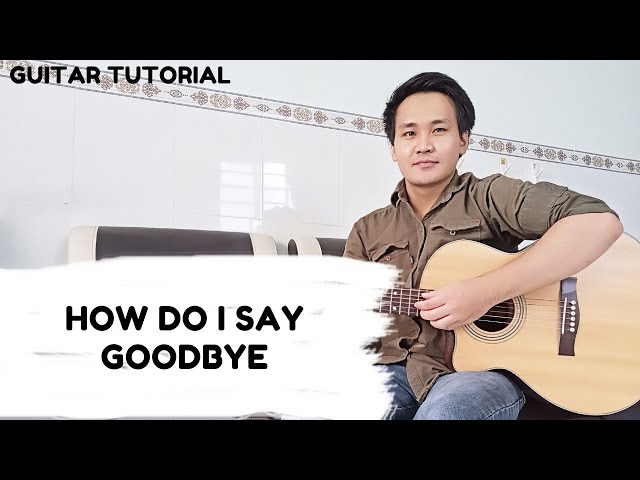 Say Goodbye Guitar Chords