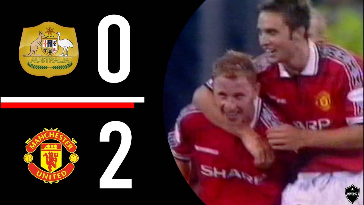Australia v Manchester United 🇦🇺 Pre-Season Highlights | July 1999 ...