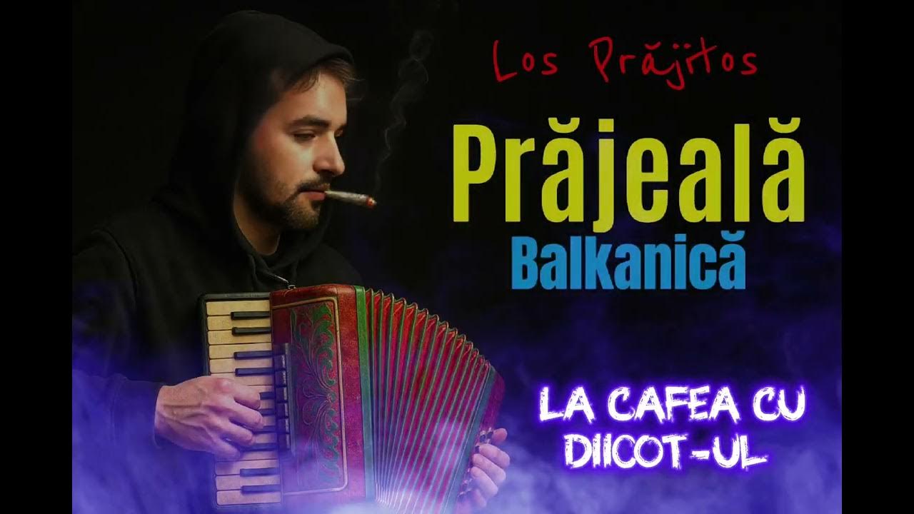 Los Prăjitos - La Cafea cu DIICOT-ul | Prăjeală Balkanică - YouTube