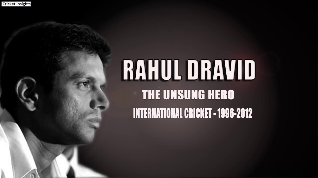 The Un-Sung hero of Cricket : Rahul Dravid, Cricket-Insights: by Sumit ...