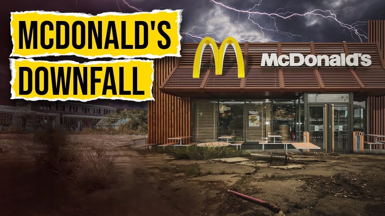 How McDonald's Downfall Can Be America's Biggest Food Chain Failure ...