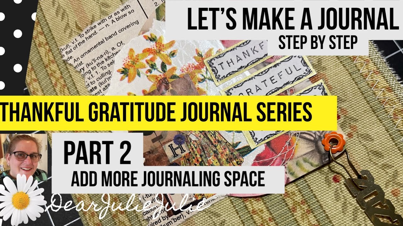 MAKE A JOURNAL Part 2 of 3 - add Journaling Space #gratitudejournal ...