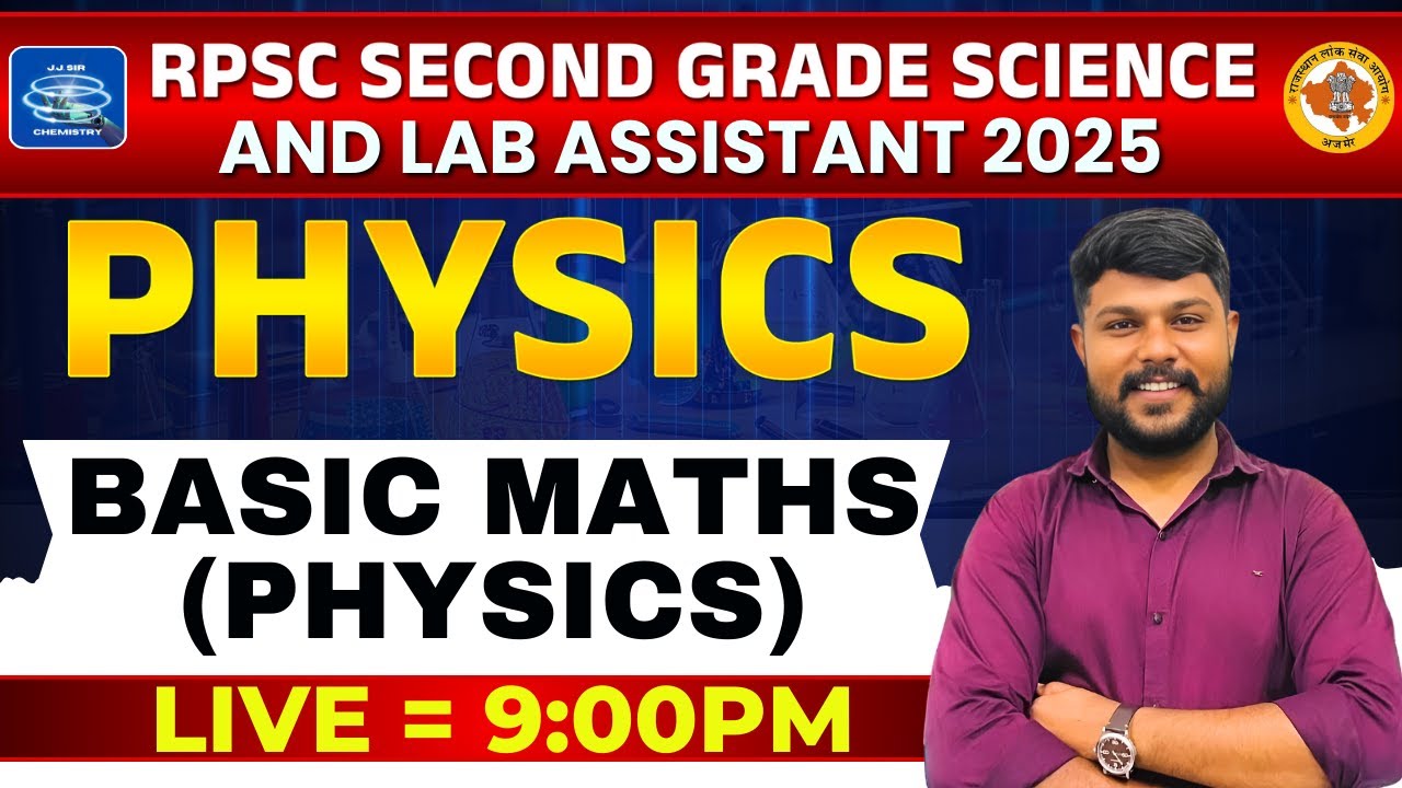 RPSC 2nd Grade Science & Lab Assistant 2025: Physics - Basic Maths ...