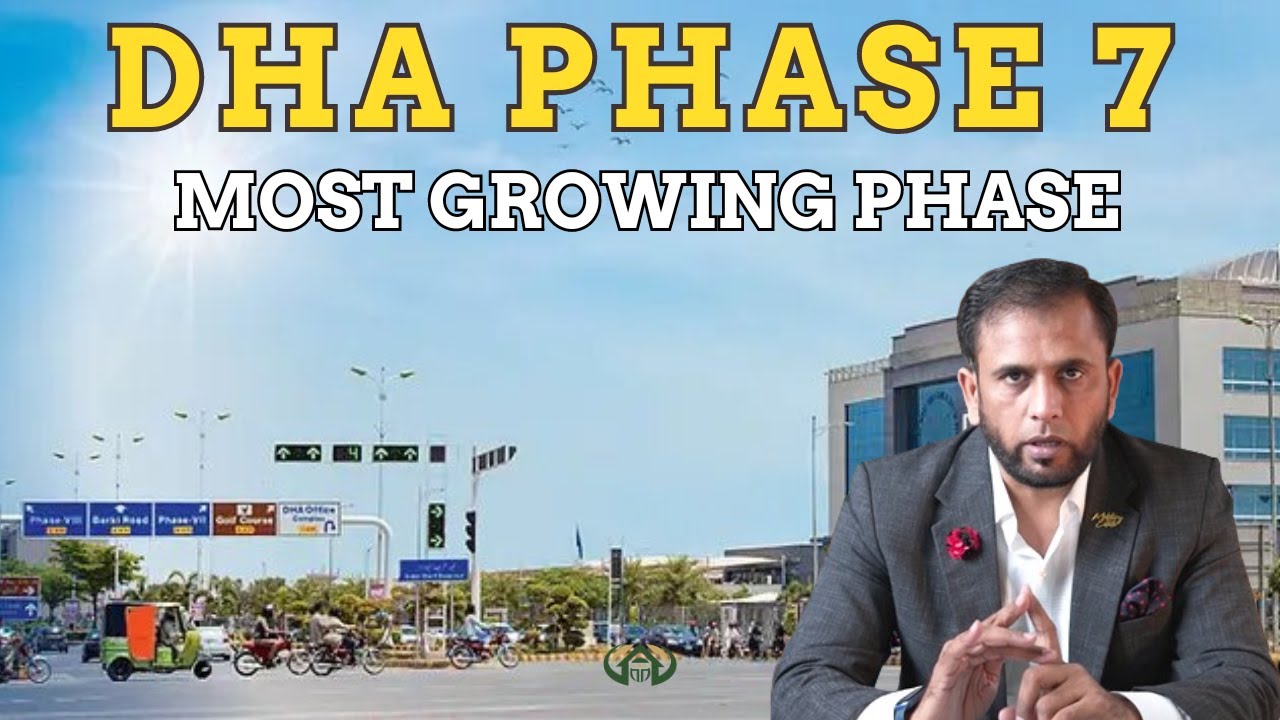 Phase 7 Most Growing Phase Of DHA | Military Estate | Real Estate ...