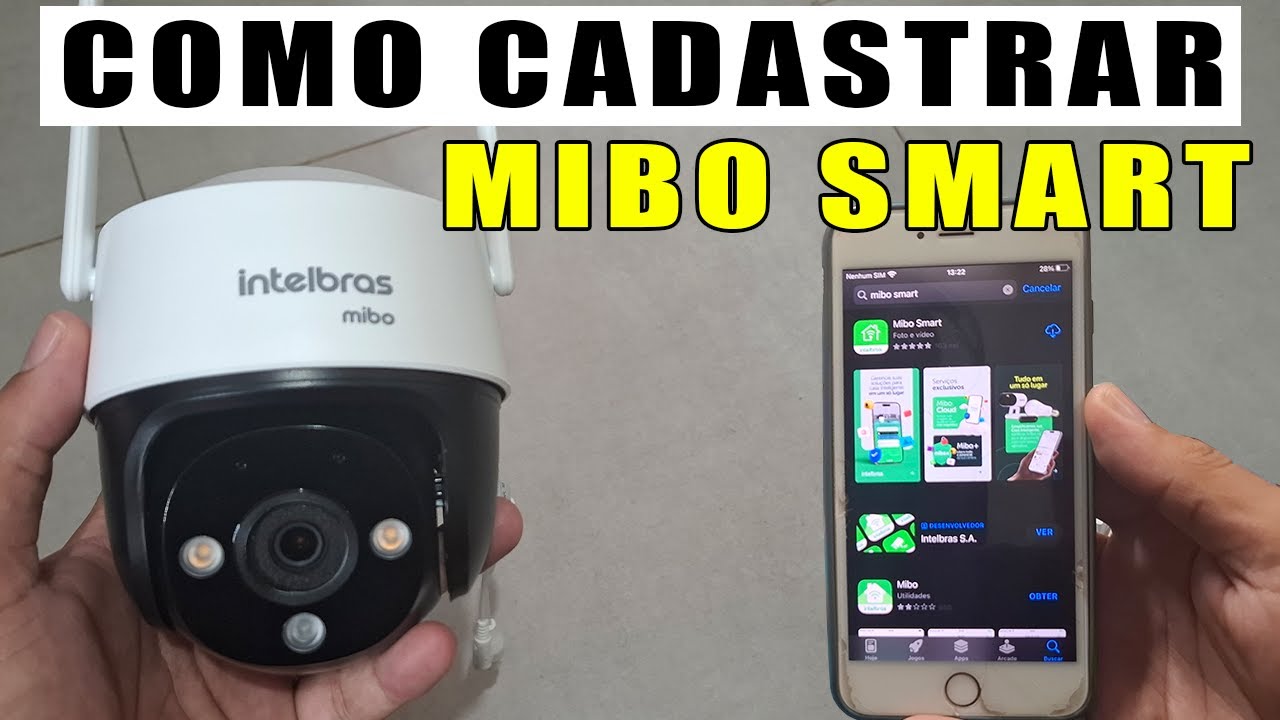 COMO CADASTRAR NO APLICATIVO MIBO SMART E CONFIGURAR QUALQUER CAMERA DA ...