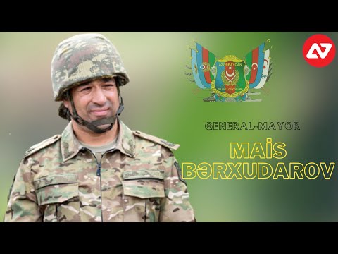General Mais Bərxudarov
