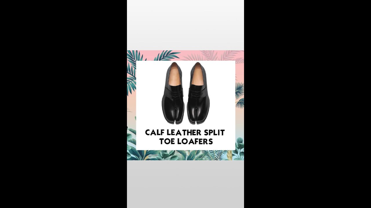 🌟 Calf Leather Split Toe Loafers 🌟 - YouTube