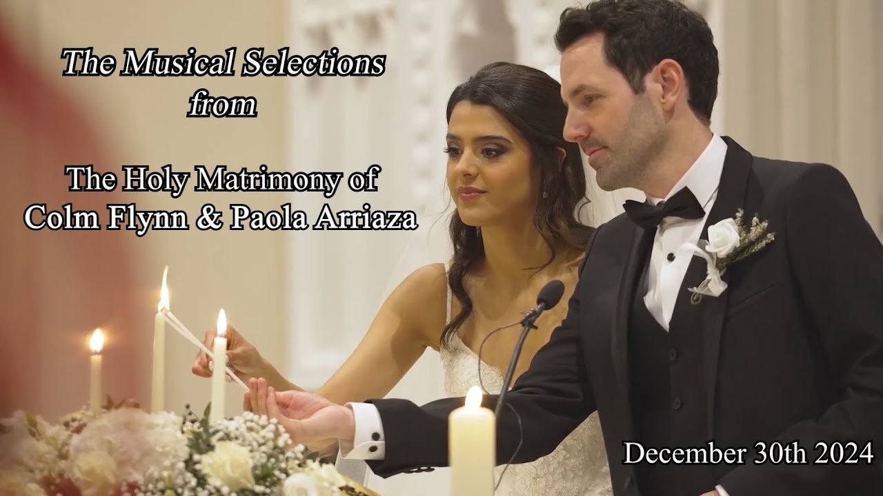 The Musical Selections from The Holy Matrimony of Colm Flynn & Paola ...