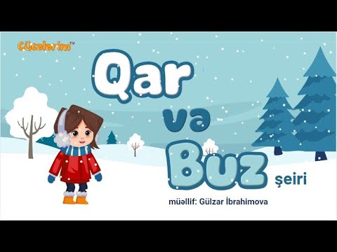 Qar və buz şeiri. Qar ve buz seiri. Şaxta baba şeiri. Saxta baba seiri. Yeni il şeiri. Yolka şeiri.