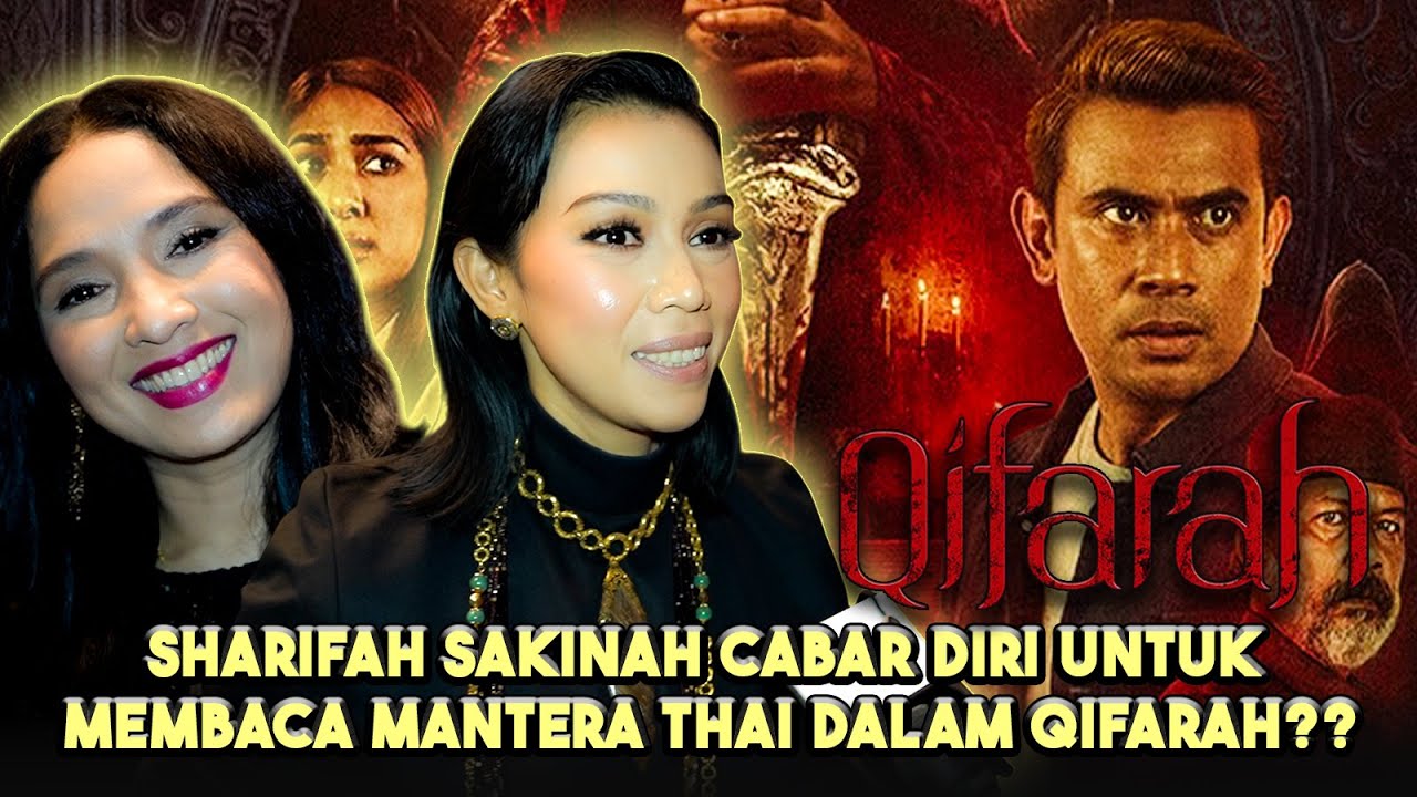 Sharifah Sakinah Mencabar Diri Untuk Membaca Mantera Thai Dalam Filem ...