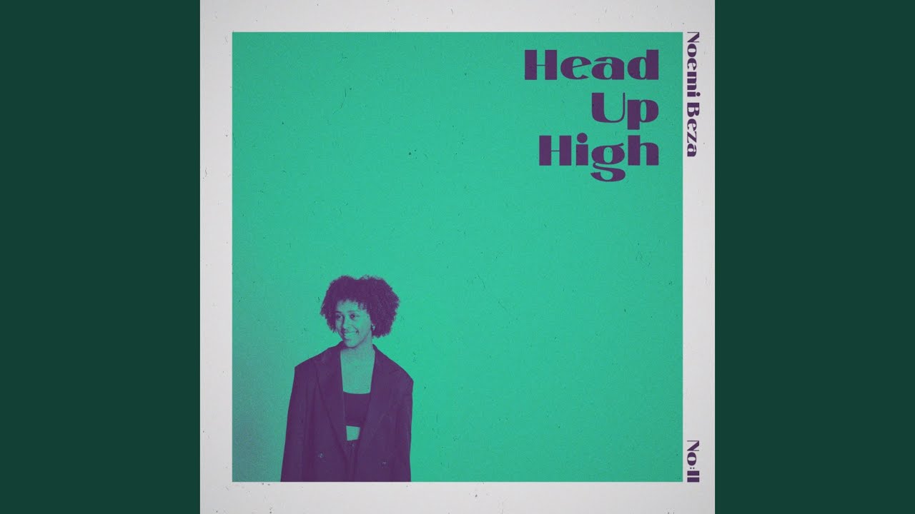 Head Up High - YouTube