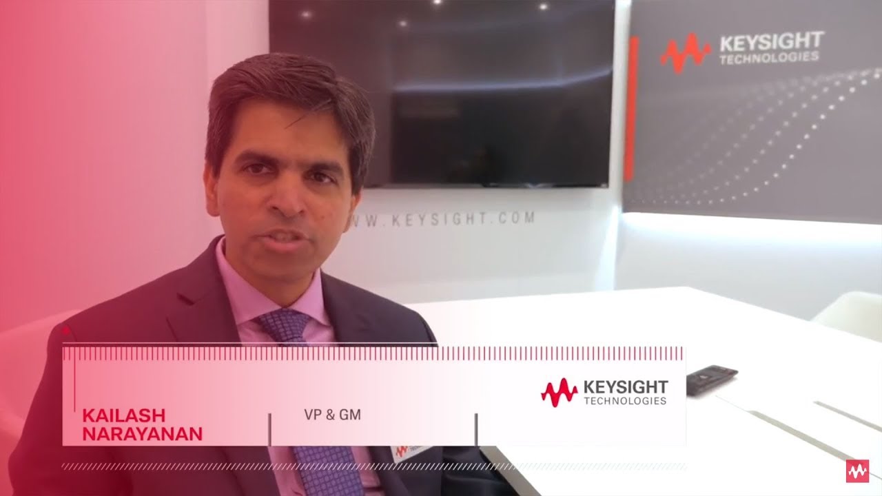 Kailash Narayanan on 5G: Keysight Technologies Accelerating Innovation ...