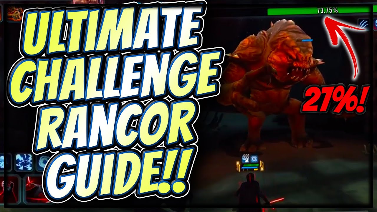 ULTIMATE CHALLENGE RANCOR GUIDE! Best Teams in Each Phase + Guild ...