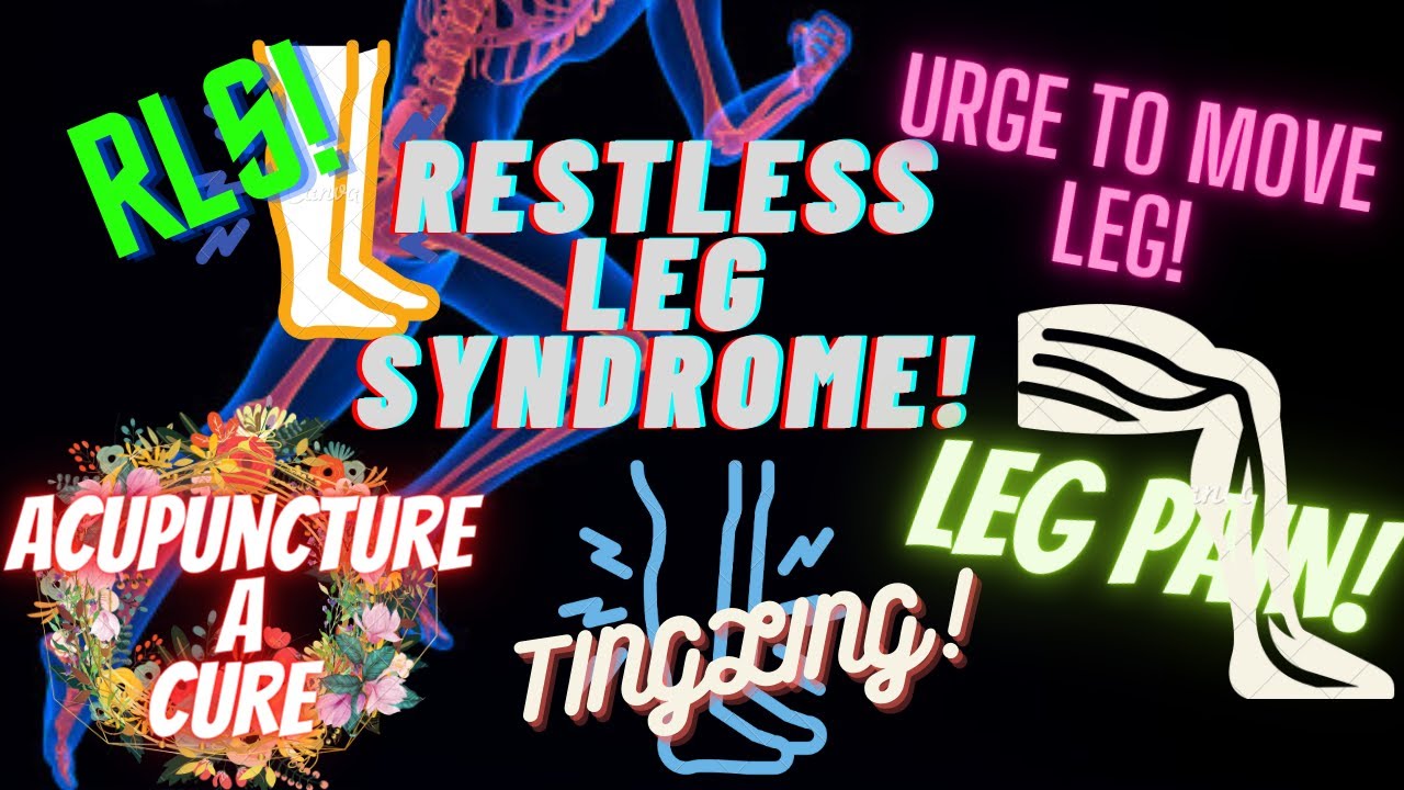 Restless Leg Syndrome Treatment Leg Pain At Night acupressure Points restless-leg-syndrome-treatment-leg-pain-at-night-acupressure-points