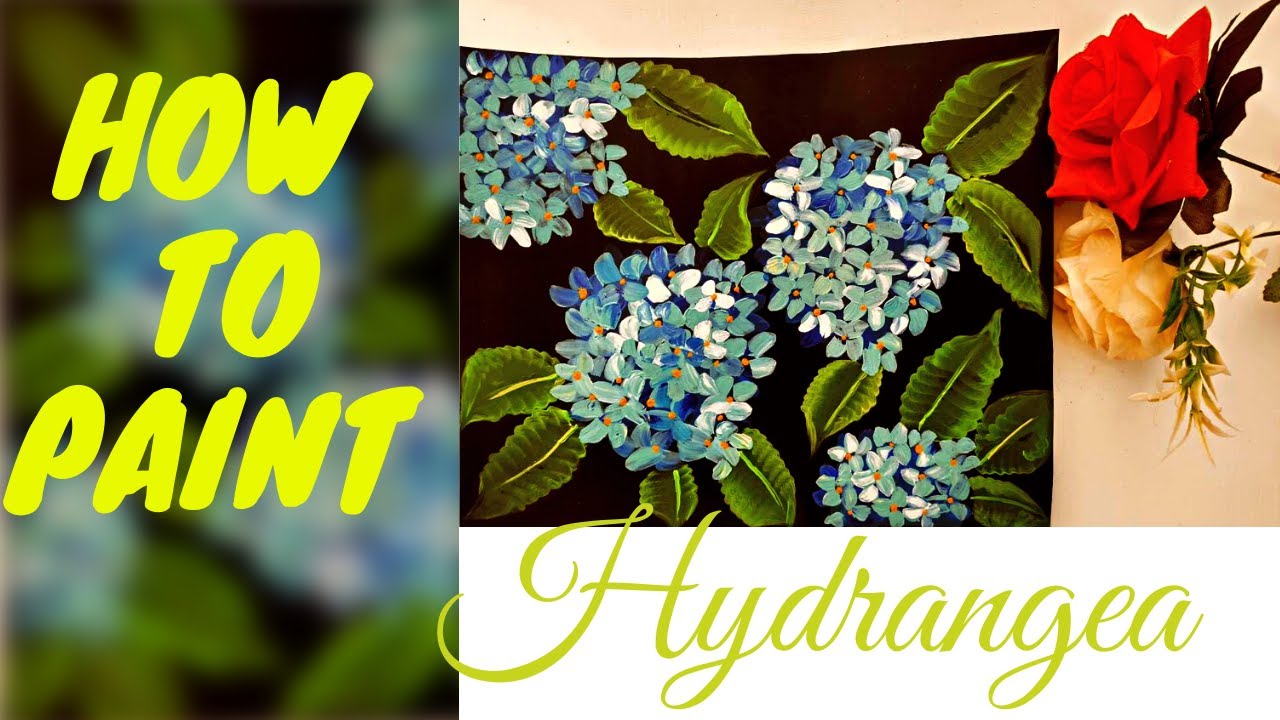 How To Paint Hydrangea Acrylic Paints Step By Step Acrylic Painting ...