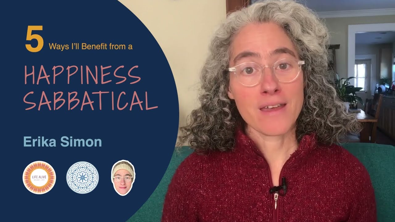 Happiness Sabbatical Application by Erika Simon - YouTube