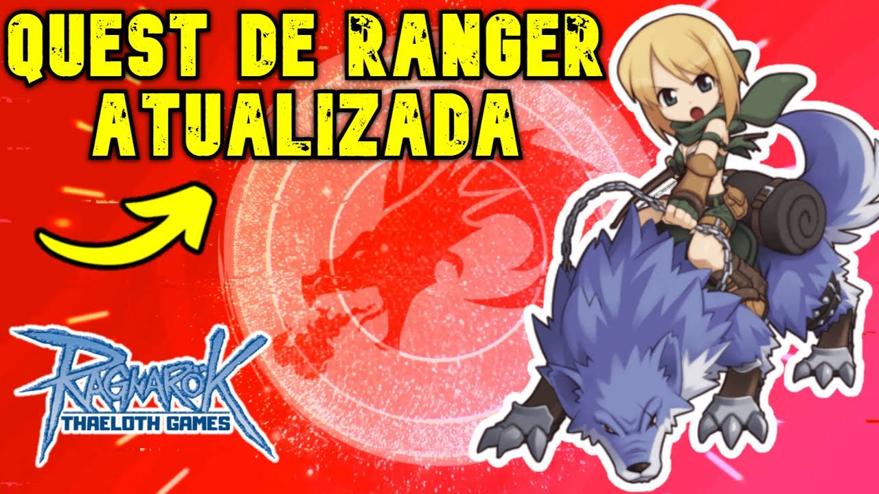 QUEST DE RANGER | RAGNAROK MUDANÇA DE CLASSE ATUALIZADA - YouTube