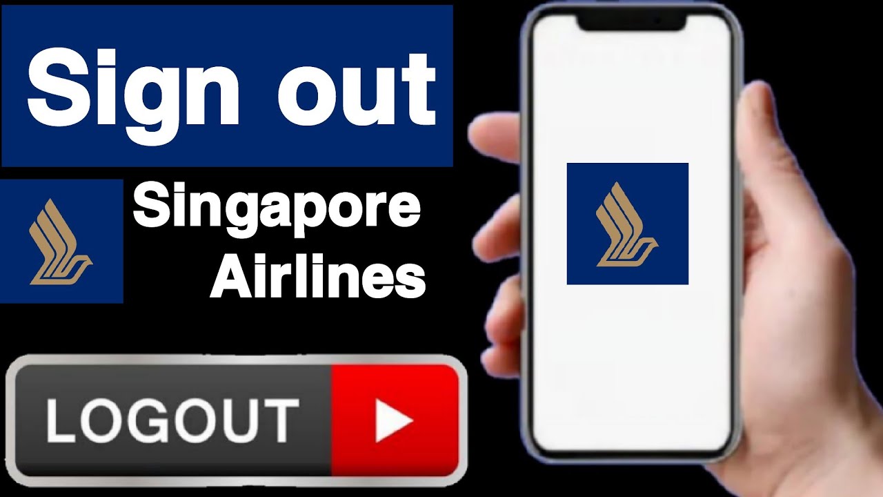How to sign out singapore airlines account||Singapore airlines account ...