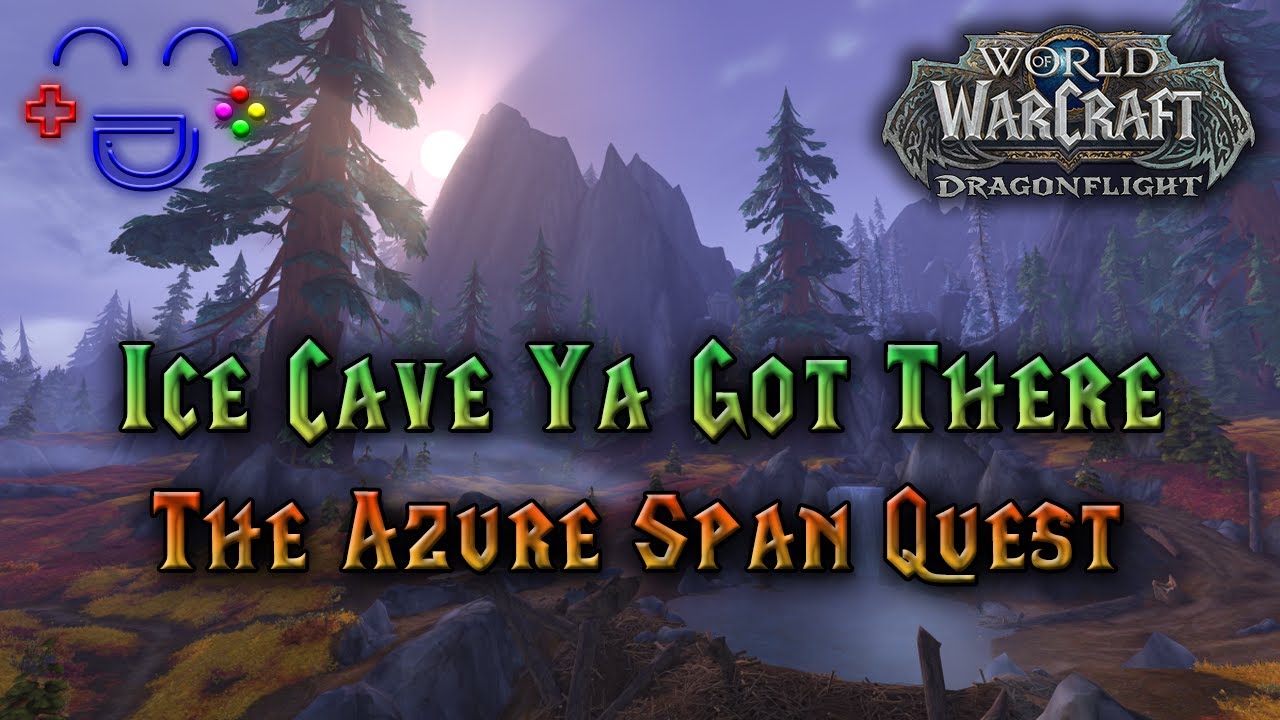 The Azure Span Quest - Ice Cave Ya Got There - YouTube