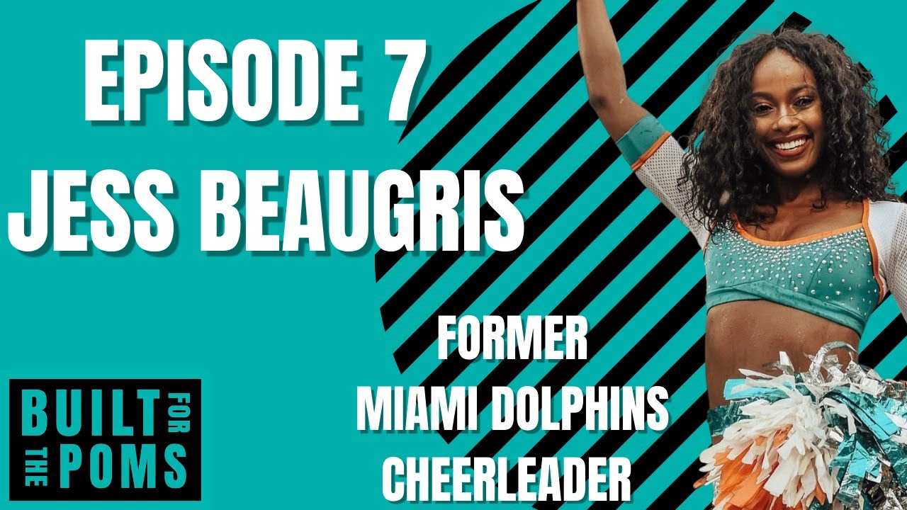 Jess Beaugris - Former Miami Dolphins Cheerleader - YouTube