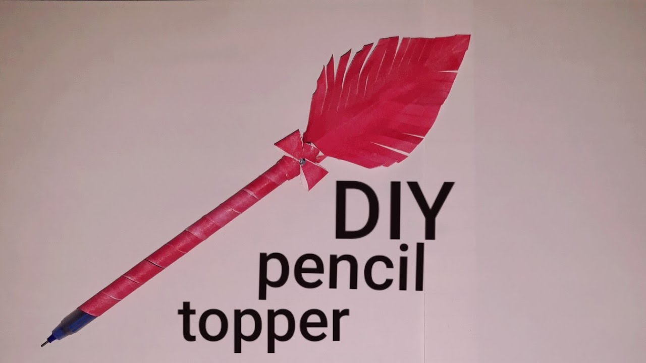 DIY pen pencil topper. homemade pencil topper. how to make pencil ...