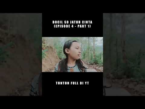 ANAK KECIL PACARAN DI SEMAK SEMAK - EPISODE 4A