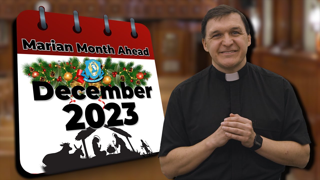 The Marian Fathers' Schedule for December 2023! - YouTube