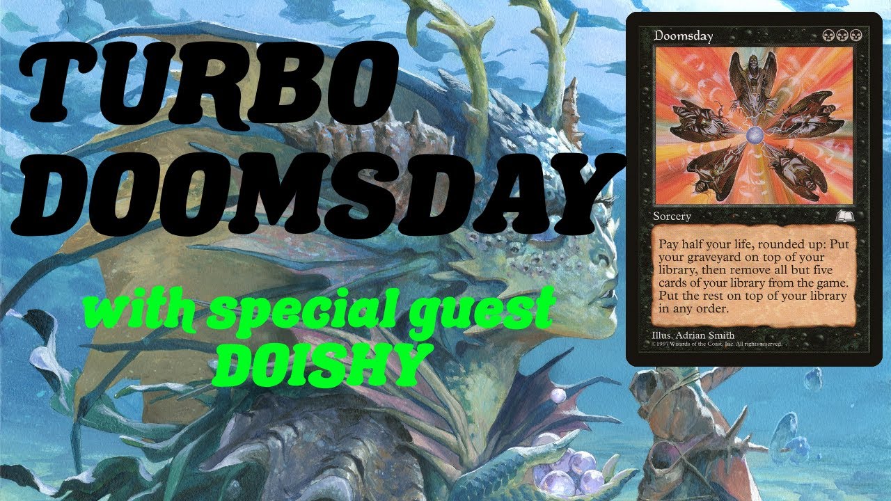 SPECIAL GUEST DOOMSDAY! Legacy Doomsday combo with streamer Doishy MTG ...