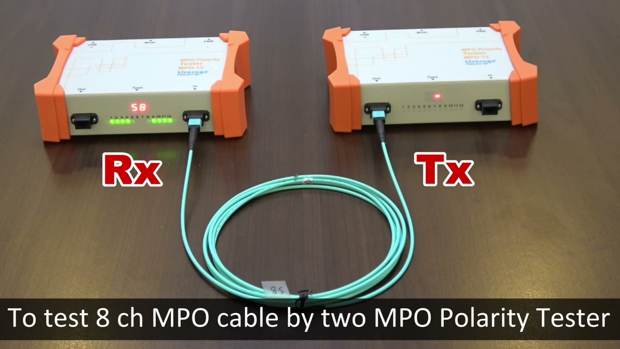 How to test 8&12ch MPO cables by MPO tester and MPO Polarity Tester ...