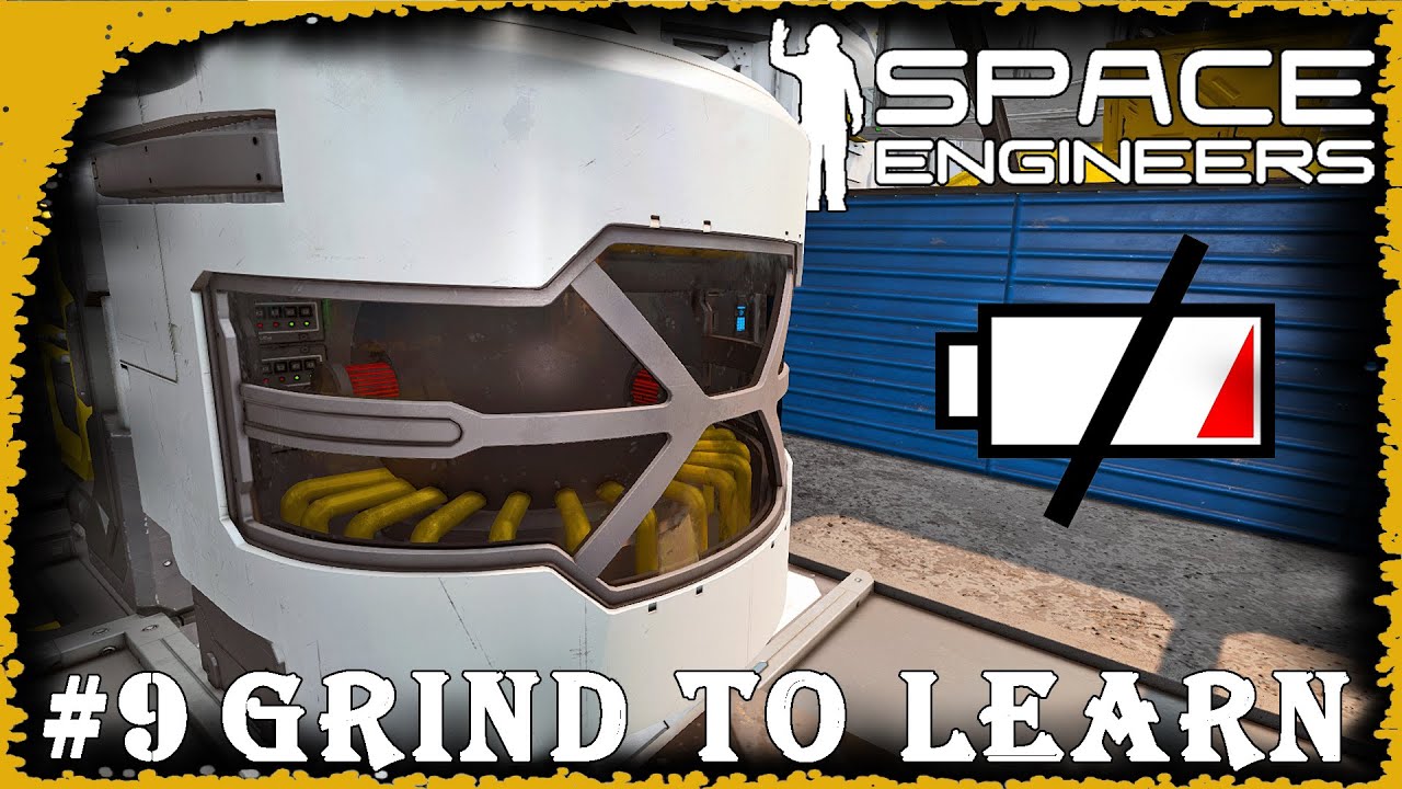 Searching For A Power Solution - Grind To Learn | Space Engineers ...