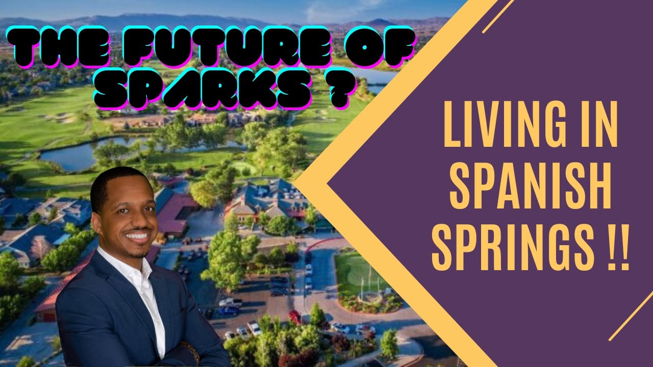 Living In Spanish Springs | The Future of Sparks | Living In Reno ...