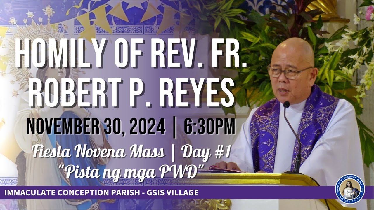 Homily of Rev. Fr. Robert P. Reyes | November 30, 2024 - YouTube