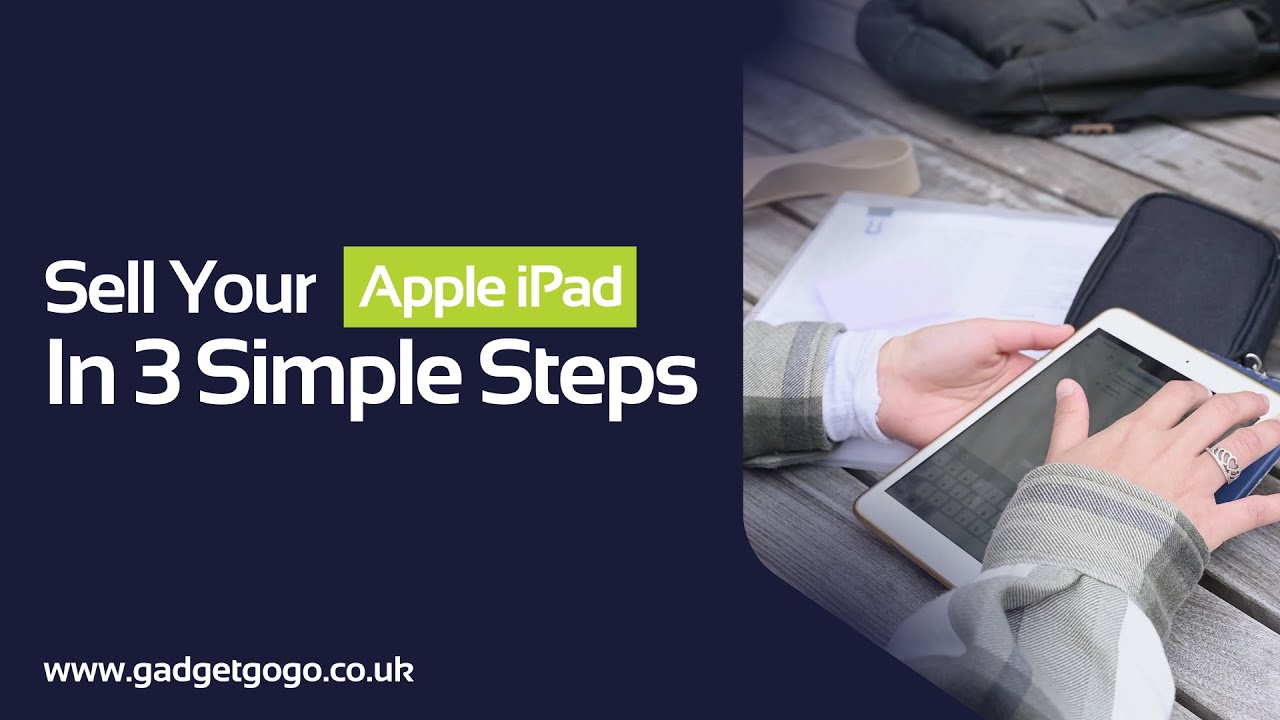 Sell My iPad & Trade In Your Old iPads with Gadget GoGo - YouTube