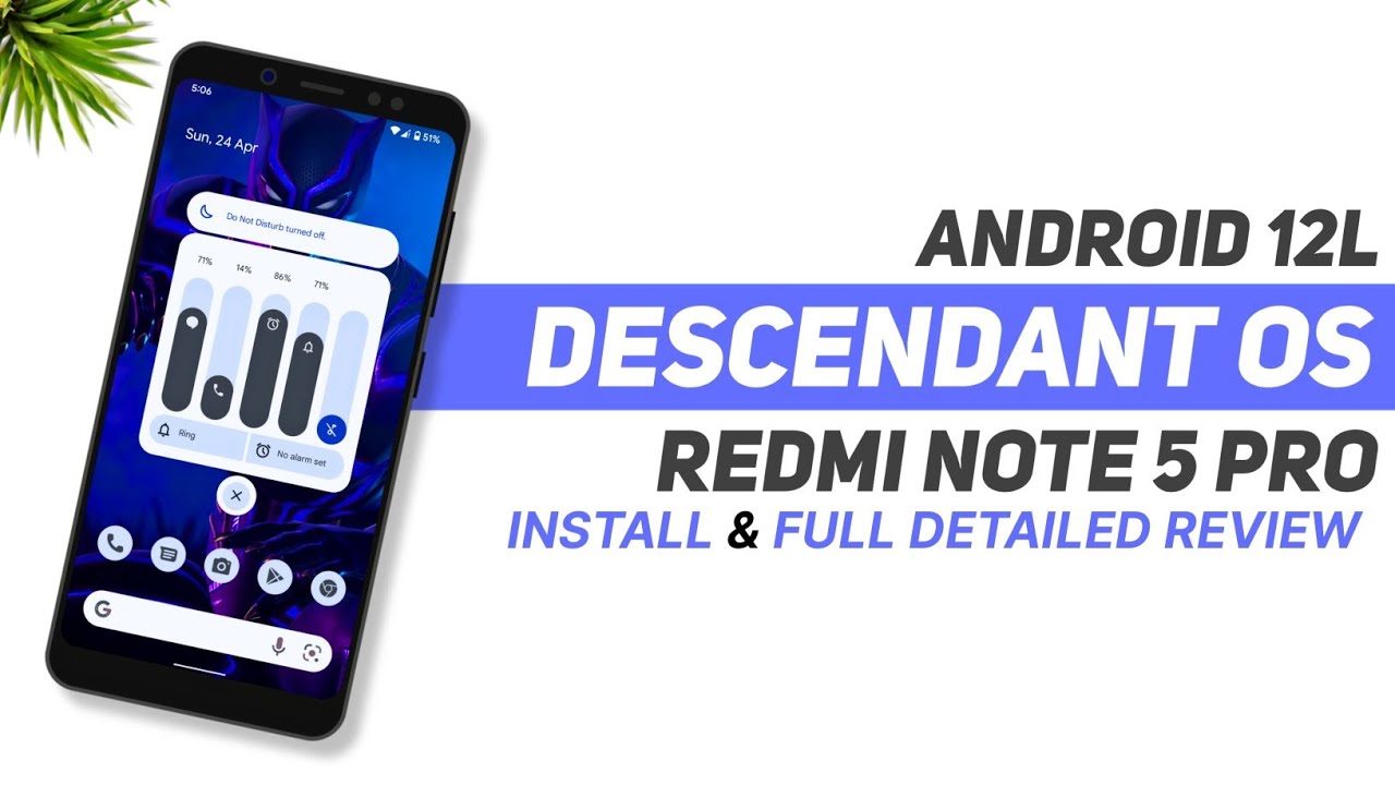 Descendant OS - Android 12L - Redmi Note 5 Pro - Install & Full ...