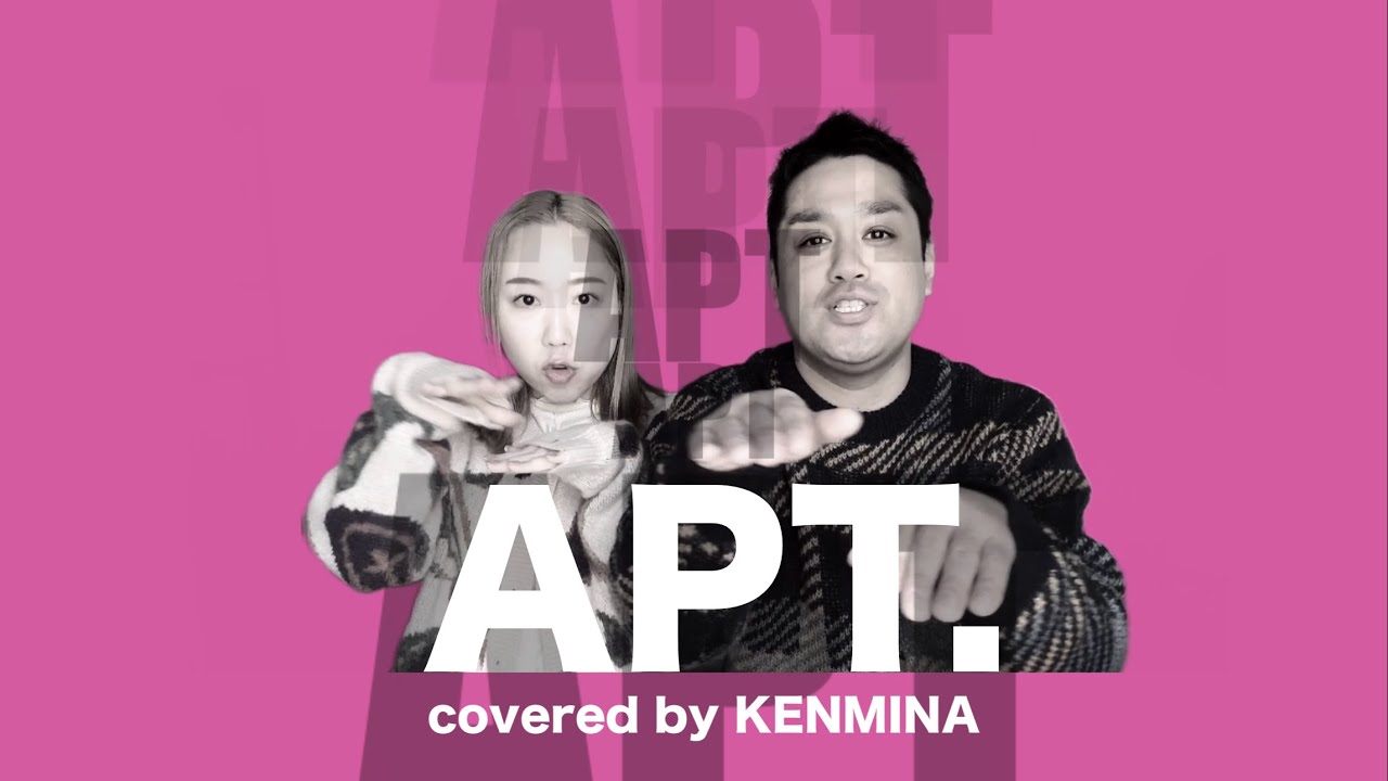 【Room375 #13】APT. / Bruno Mars & Rosé (covered by KENMINA) - YouTube