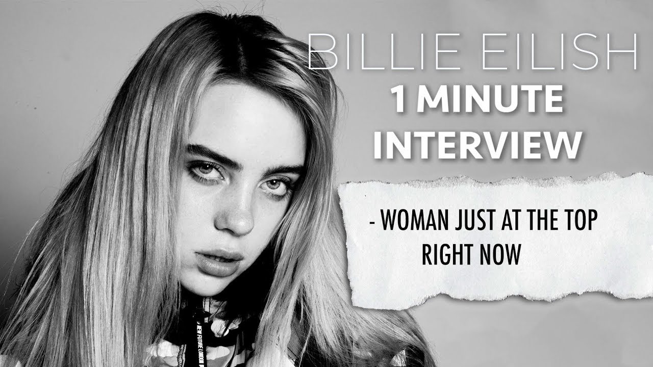 BILLIE EILISH ONE MINUTE INTERVIEW #billieeilish #interview - YouTube