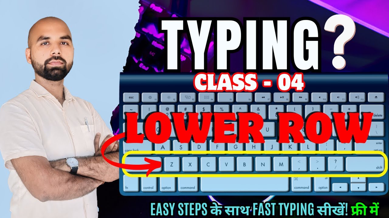 LOWER ROW Typing Practice | Class 04 | Fast Typing सीखने का Best तरीका ...