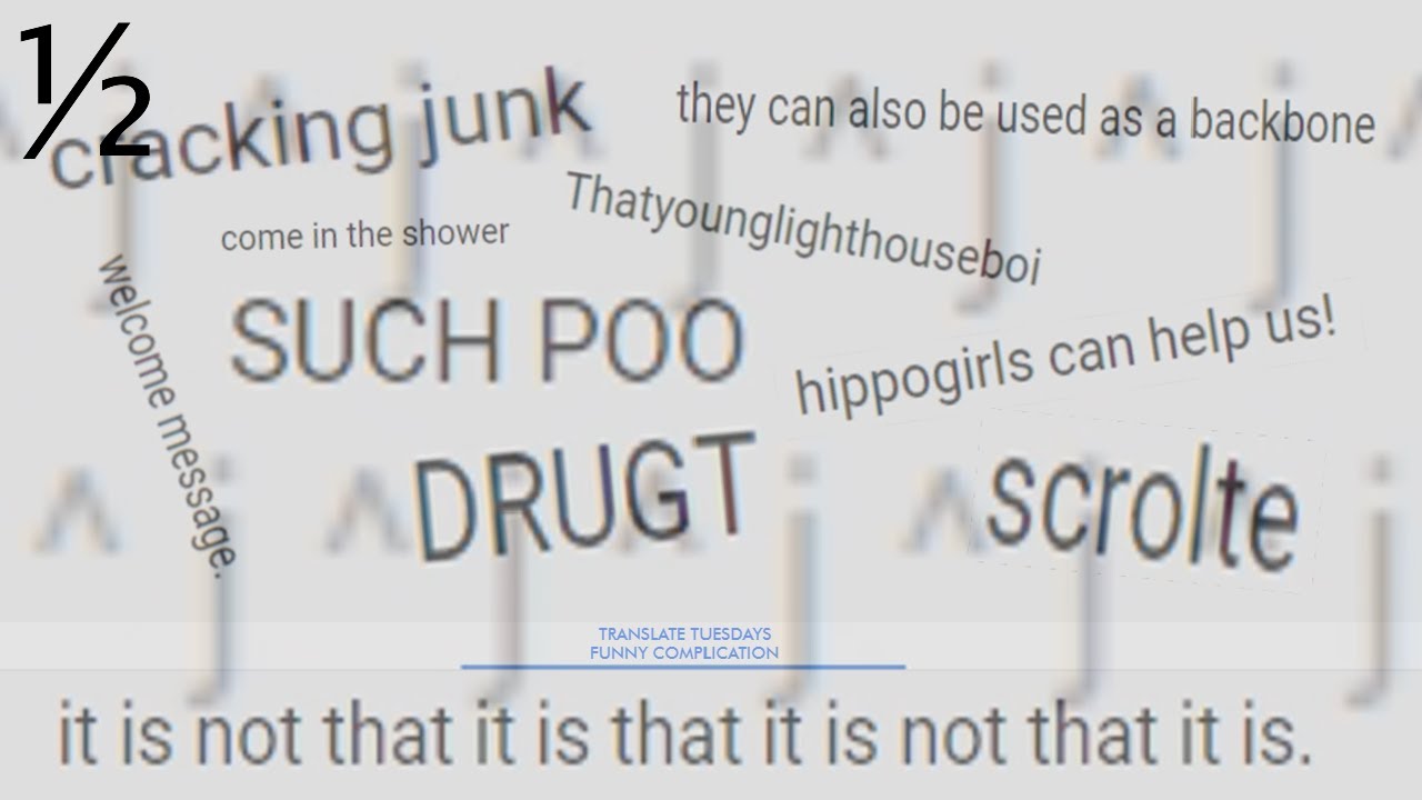 Random Typek Translate Tuesdays Funny Complication (part 1 to 2) - YouTube