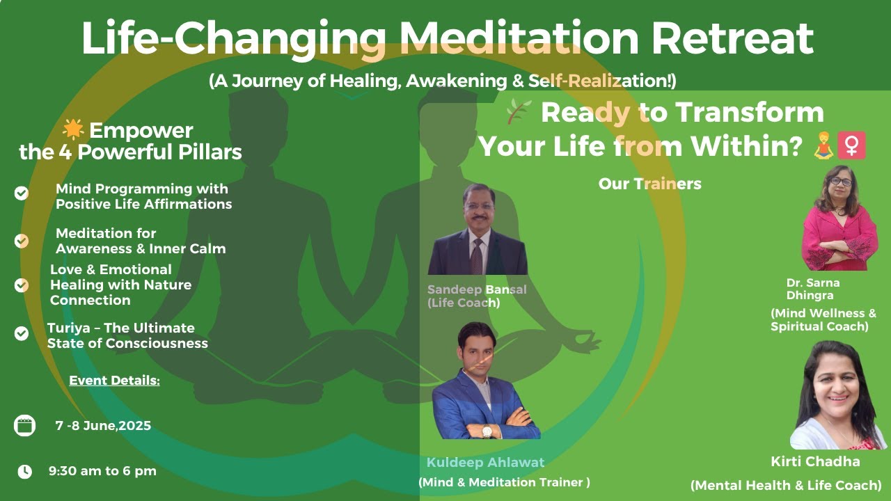 Life-Changing Meditation Retreat |Awaken Your True Self By Kuldeep ...