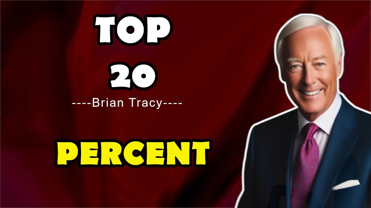 Join the Top 20 Percent: Brian Tracy's Blueprint for Success | Achieve ...