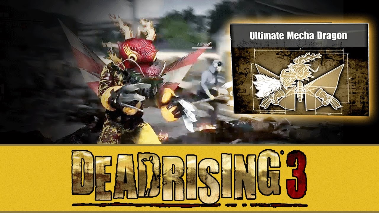 Dead Rising 3 - Ultimate Mecha Dragon Super Combo Weapon - YouTube